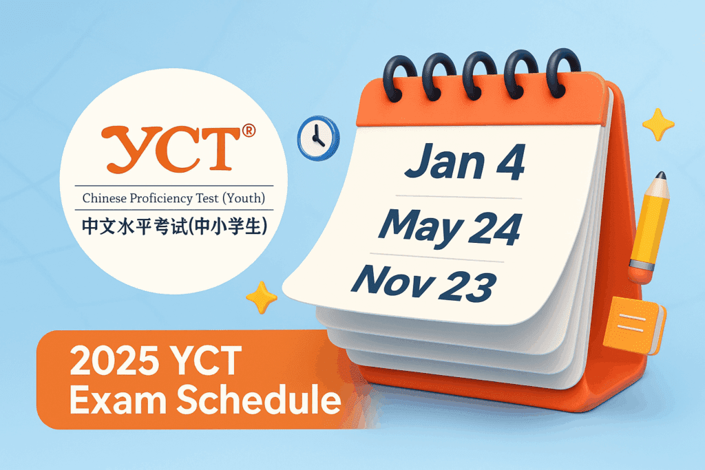 YCT Test Dates 2025 | Youth Chinese Exam Schedule & Guide